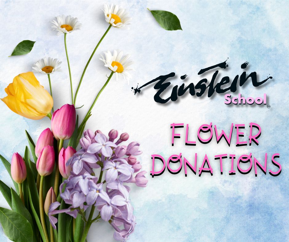 Help Us Bloom: Flower Donations at the Einstein School - The Einstein ...